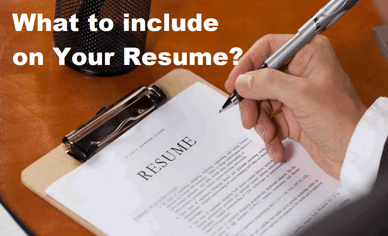 Definitive Guide To What To Include In A Resume With Examples